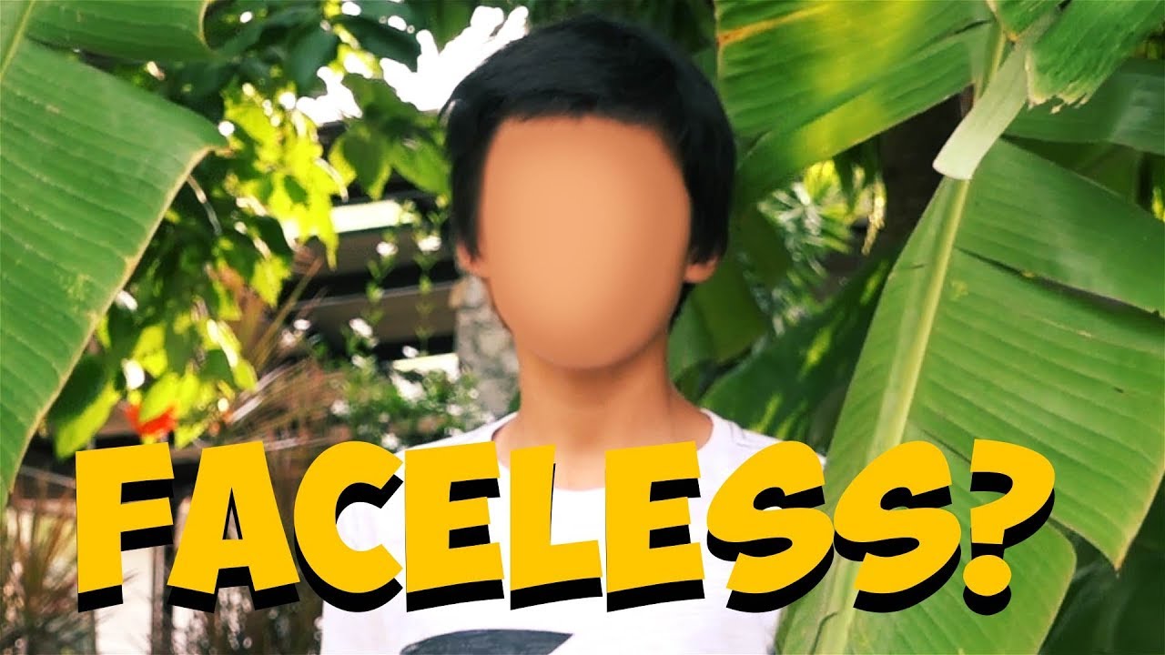 Faceless!? - YouTube