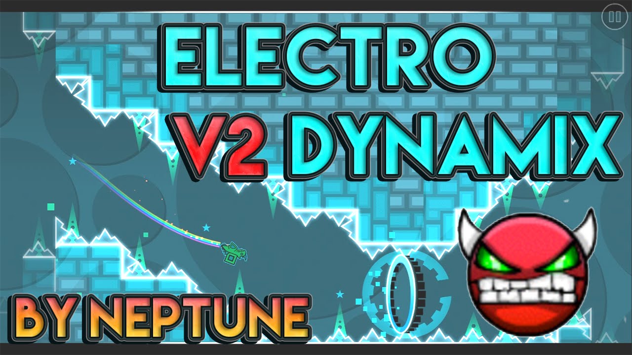 "Geometry Dash" Electrodynamix V2 (Neptune) (Demon) - YouTube
