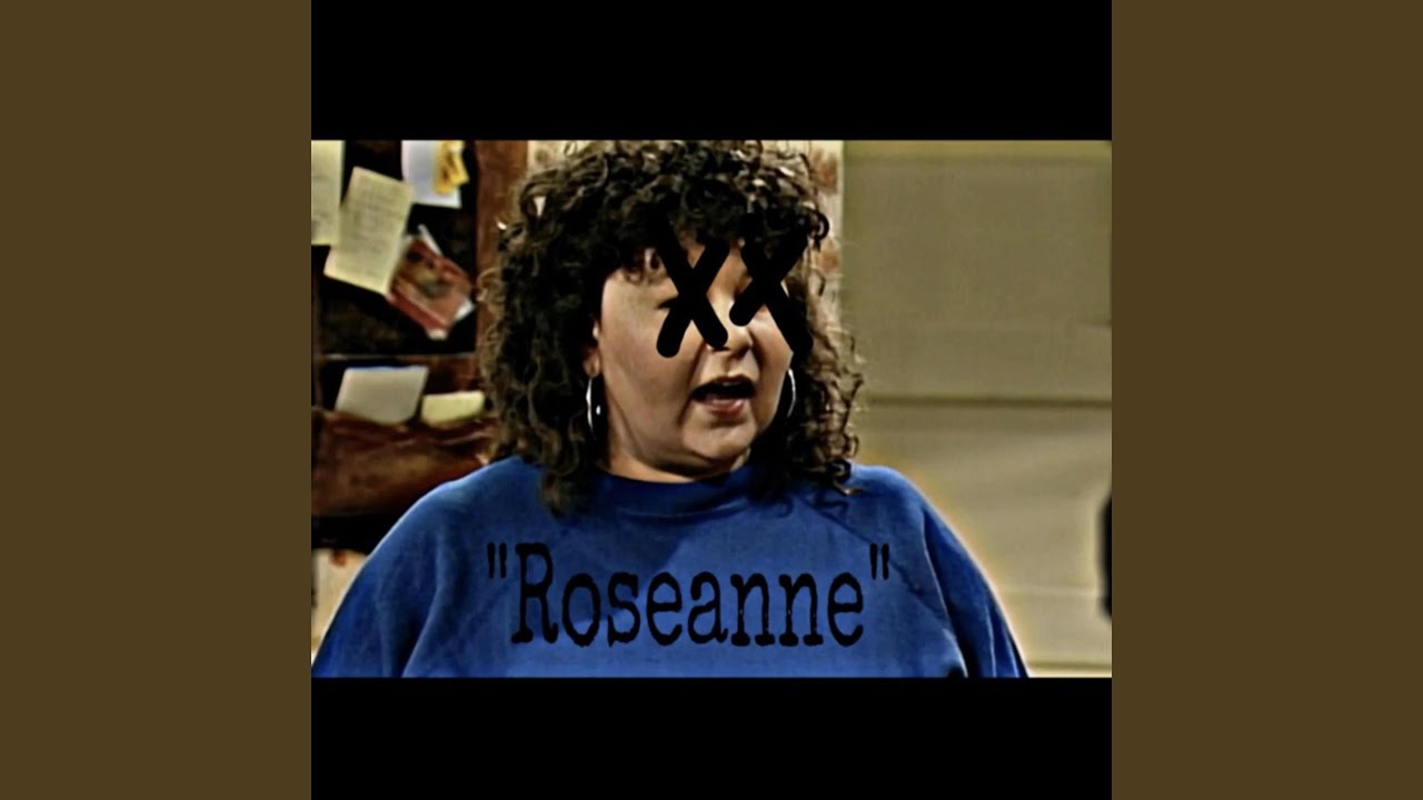 Roseanne - YouTube