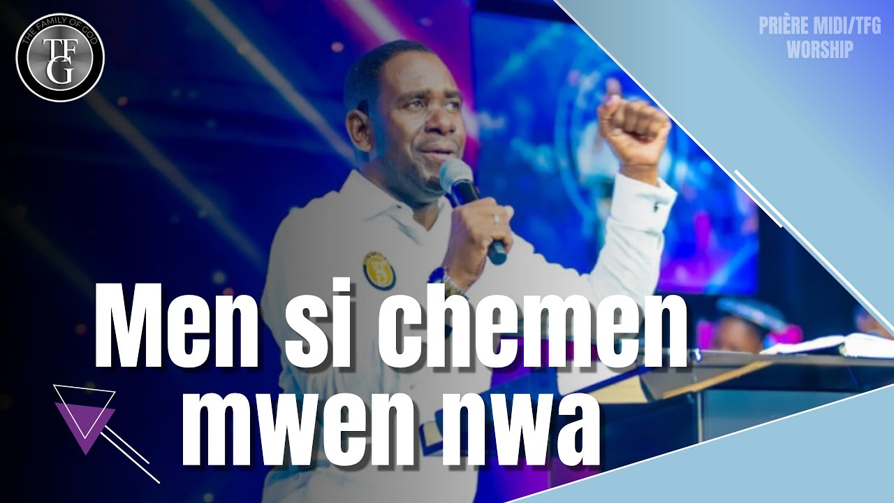 Men si chemen mwen nwa, Jezi va pran swen mwen | Louange | Pasteur ...