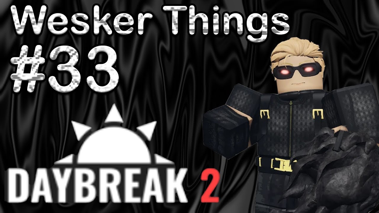 Wesker is my new "go to" skin | Roblox Daybreak 2 #33 - YouTube