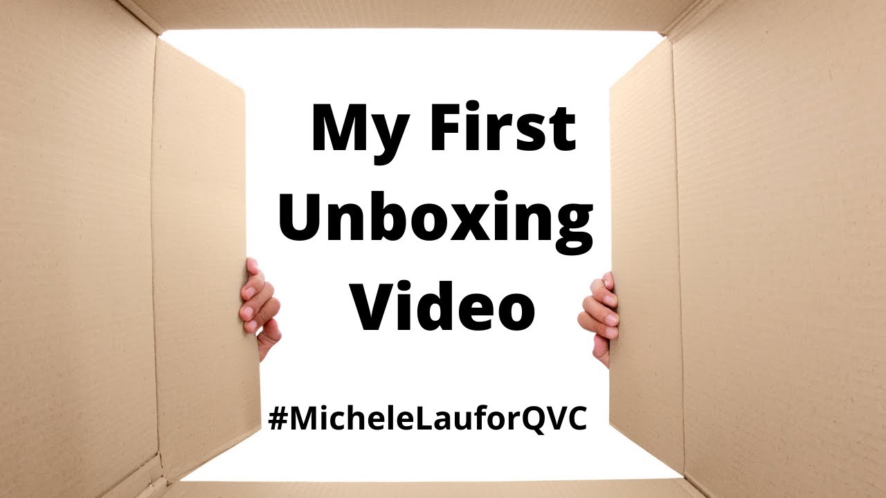 My First Unboxing Video | QVC | Michele Lau - YouTube