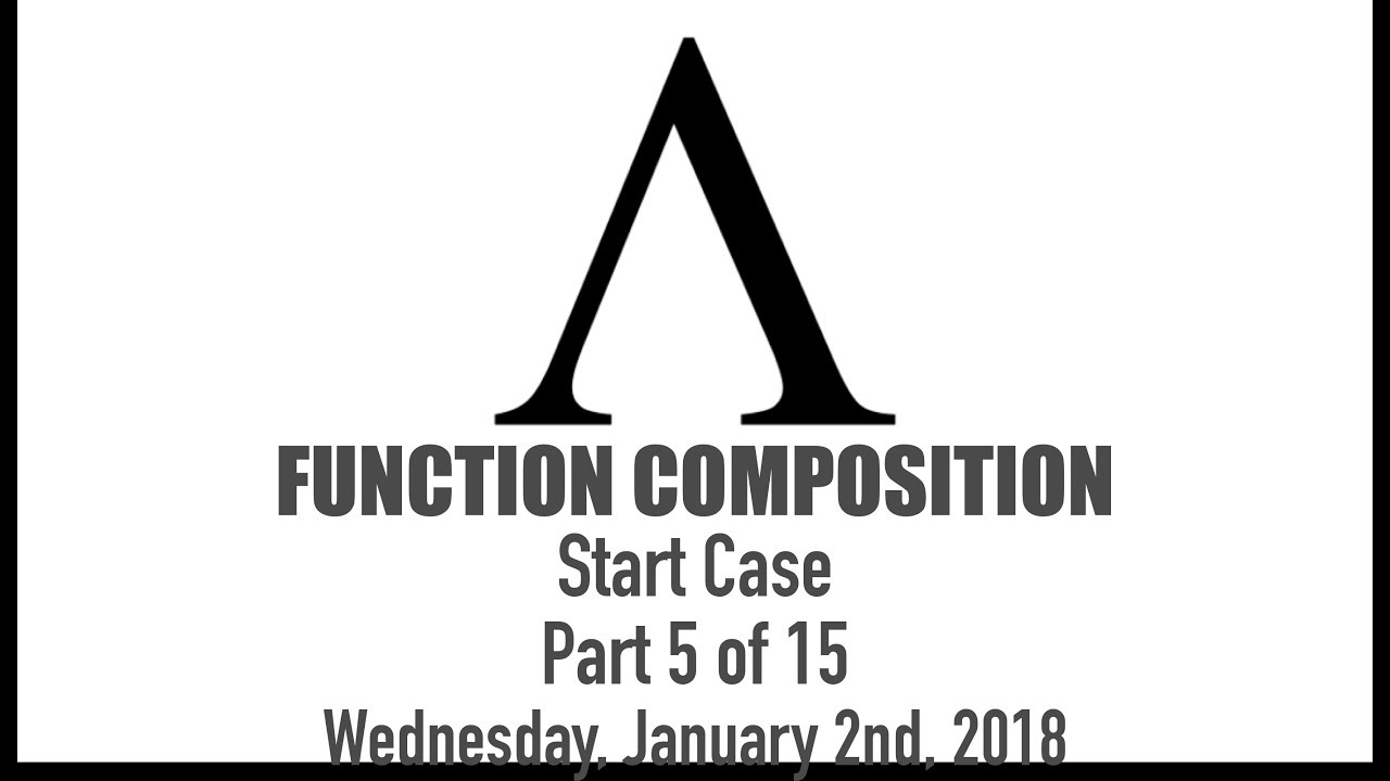 Composing Functions 5 Of 15 Start Case YouTube