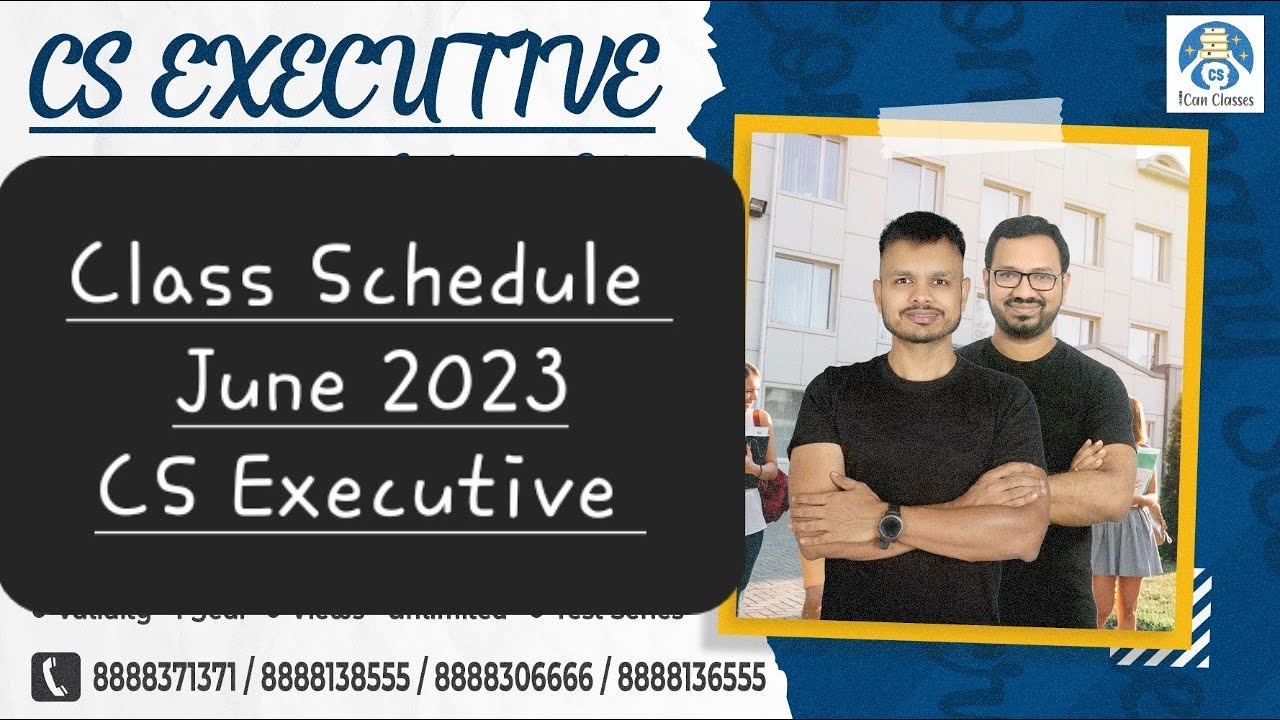 June 2023! CS Executive, Class Schedule & Teaching Method logy! Youtube ...
