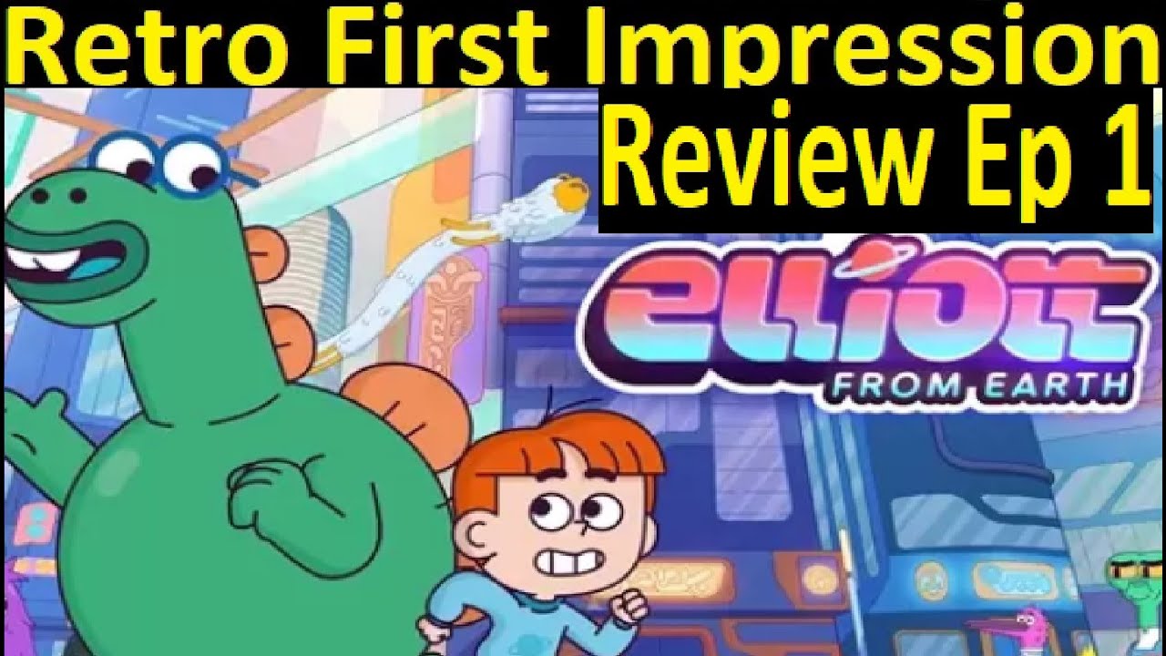 Retro First Impression elliott from earth ep 1 - YouTube