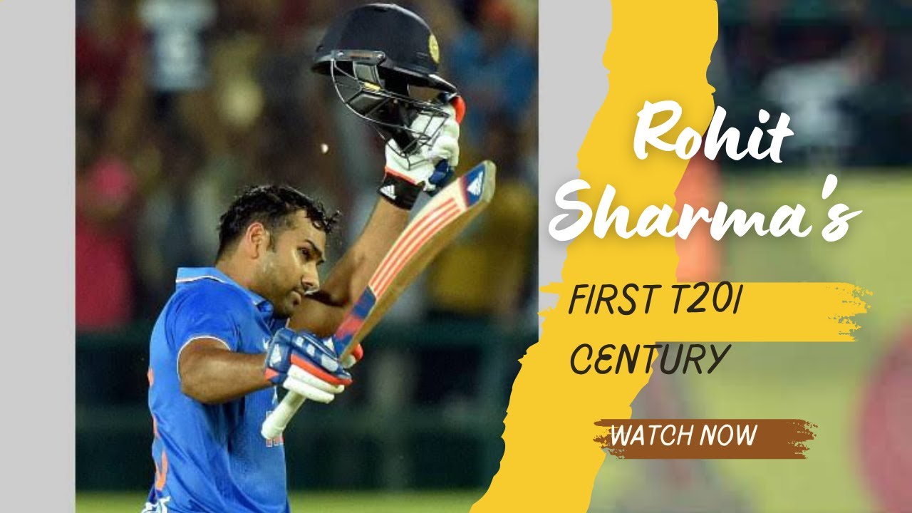 Rohit Sharma's First T20I Century A Historic Masterclass! - YouTube
