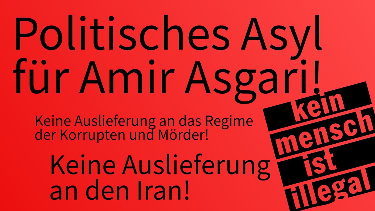 Interview: Politisches Asyl für Amir Asgari! | linksjugend ['solid] NRW ...