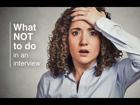 What not to do in an Interview - YouTube