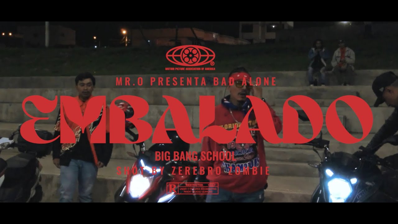 EMBALADO | MR.O. Presenta BAD ALONE (VIDEO OFICIAL) - YouTube