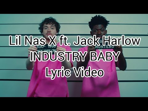 Lil Nas X ft. Jack Harlow - INDUSTRY BABY (Lyric Video) - YouTube