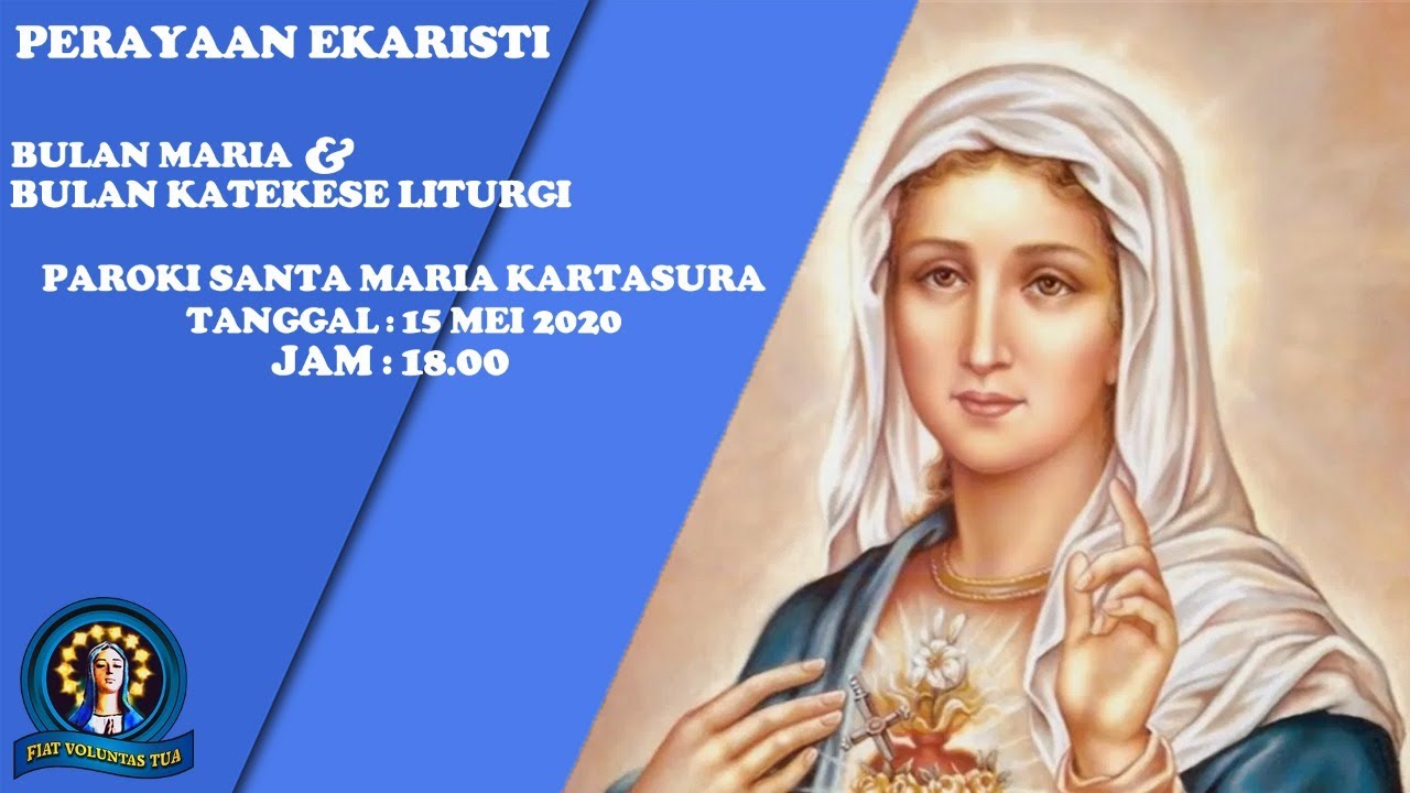 PE. BULAN MARIA & BULAN KATEKESE LITURGI, Paroki Santa Maria Kts (Jumat ...