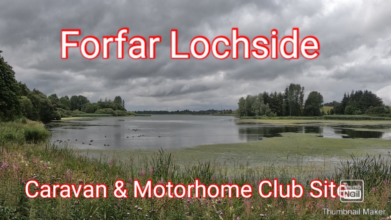 Forfar lochside caravan & Motorhome club site - YouTube