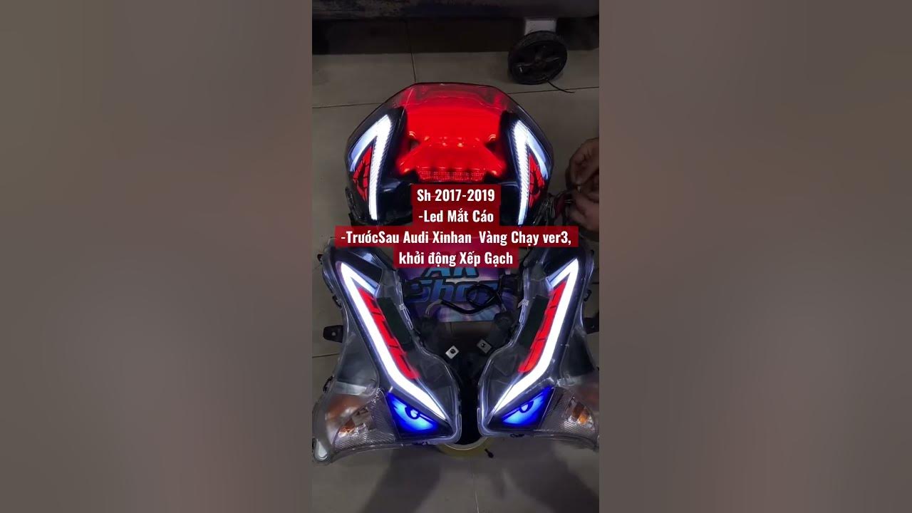 Sh 2017~2019 + Led Mắt Cáo+ TrướcSau Audi Xinhan Vàng Chạy ver3, khởi động Xếp Gạch_ AKshop ...