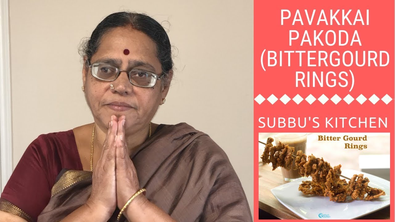 Pavakkai Pakoda | Bitter Gourd Crispy Rings | Karela Chips - YouTube