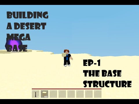 Roblox Islands || Building a Desert Mega Base || EP-1 The Base ...