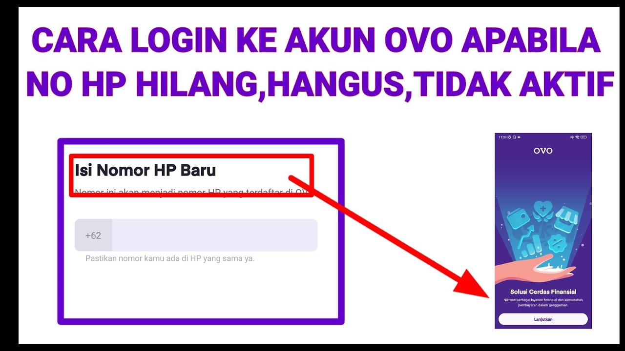 Cara login ke akun OVO jika Nomor tidak aktif nomor hilang atau nomor ...