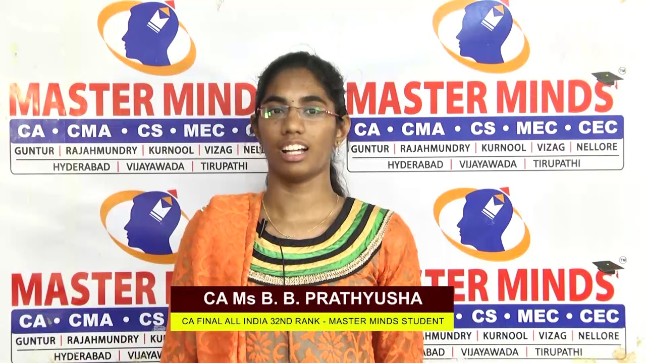 MS CA K PRATHYUSHA CA FINAL ALL INIDA 32ND RANKER MASTER MINDS FOR CA ...