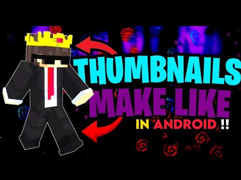 HOW TO MAKE THUMBNAILS LIKE SENPAI SPIDER IN ANDROID - YouTube