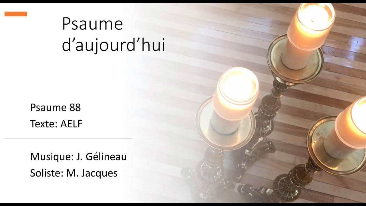 Psaume 88 - 29 avril - YouTube