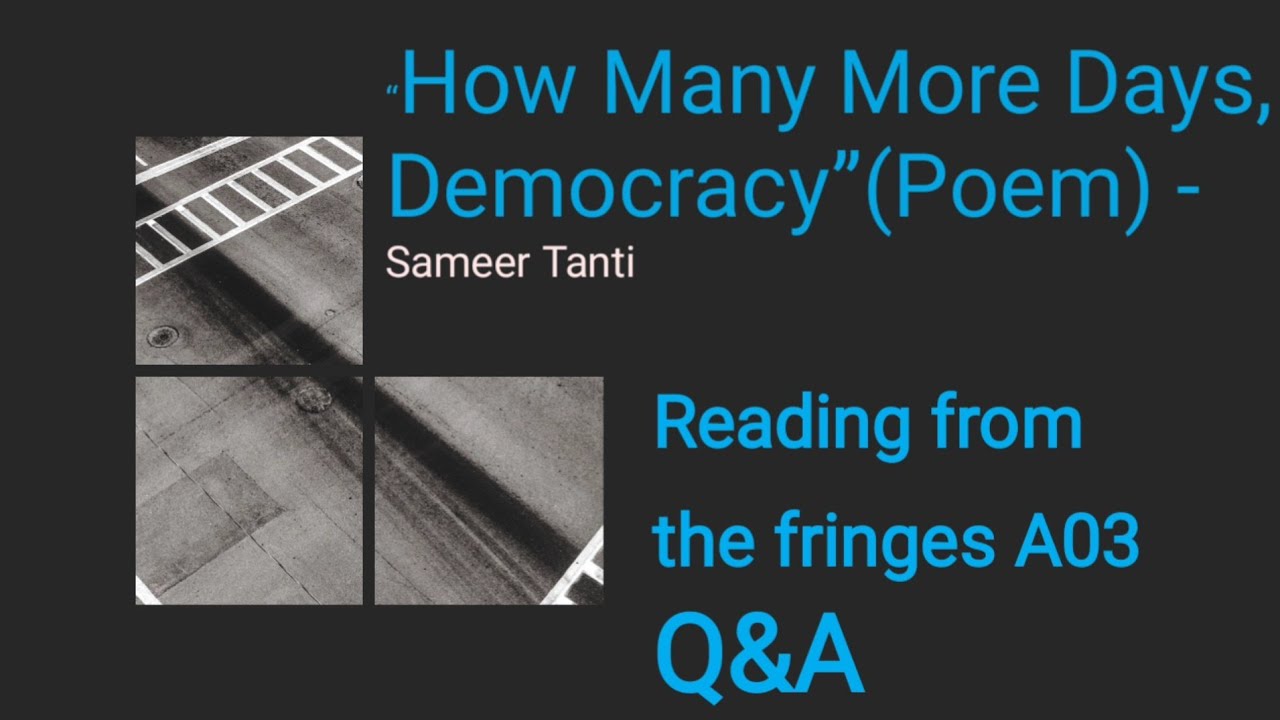 //How Many More Days, Democracy”(Poem)-Sameer Tanti questions and ...