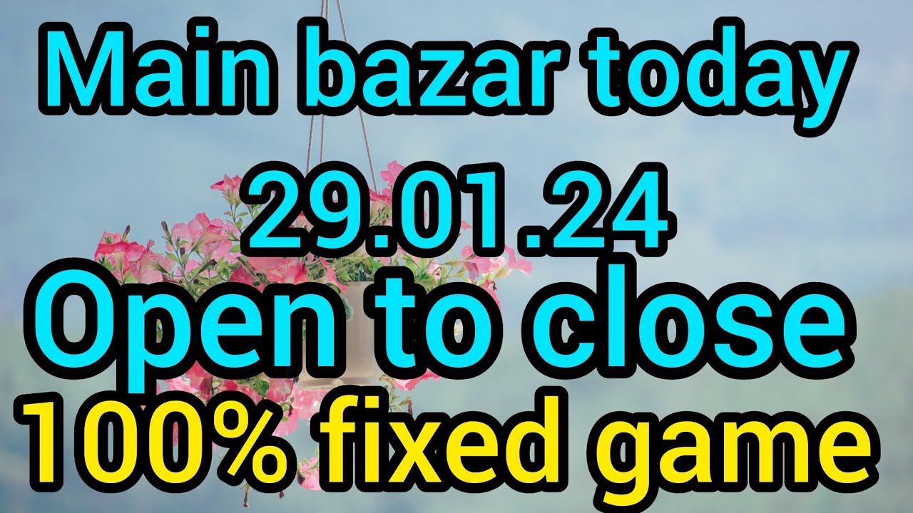 Main bazar today | open to close | main bazar matka - YouTube