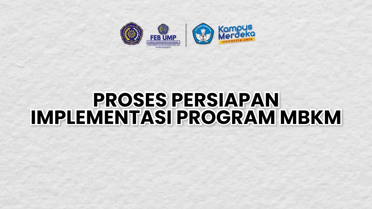PROSES PERSIAPAN IMPLEMENTASI PROGRAM MBKM - YouTube