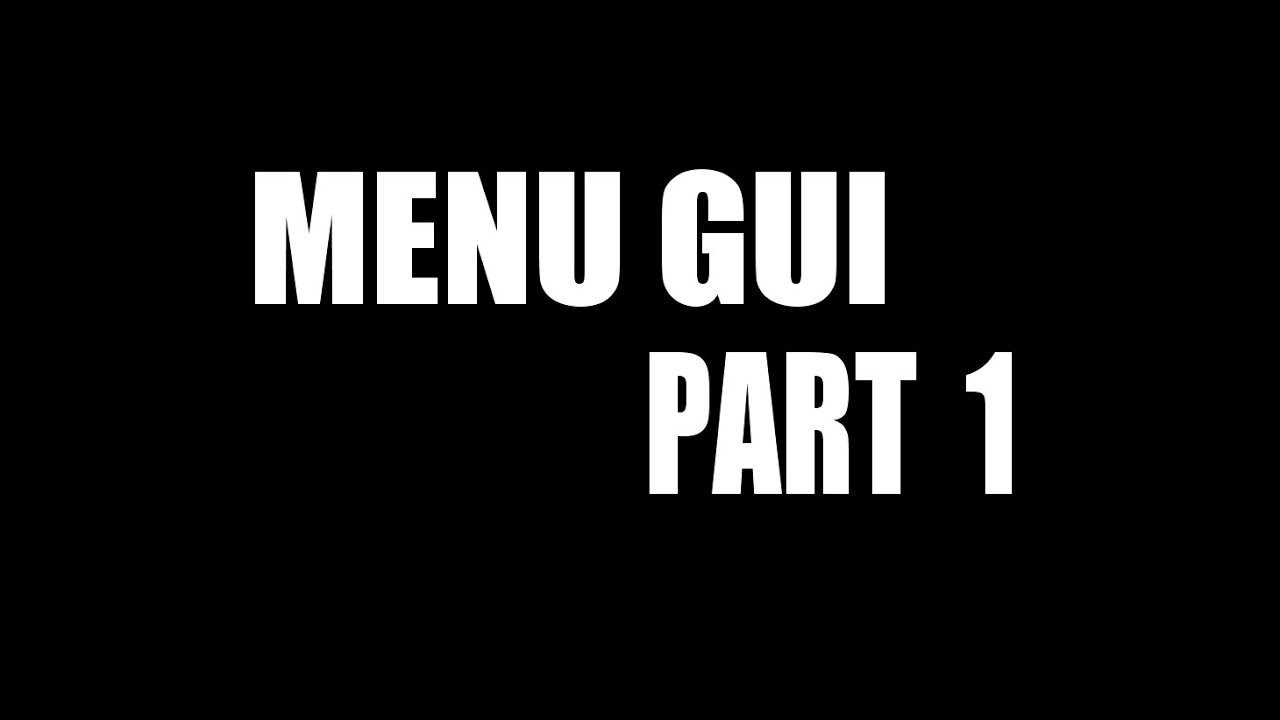 Menu GUI Tutorial - YouTube
