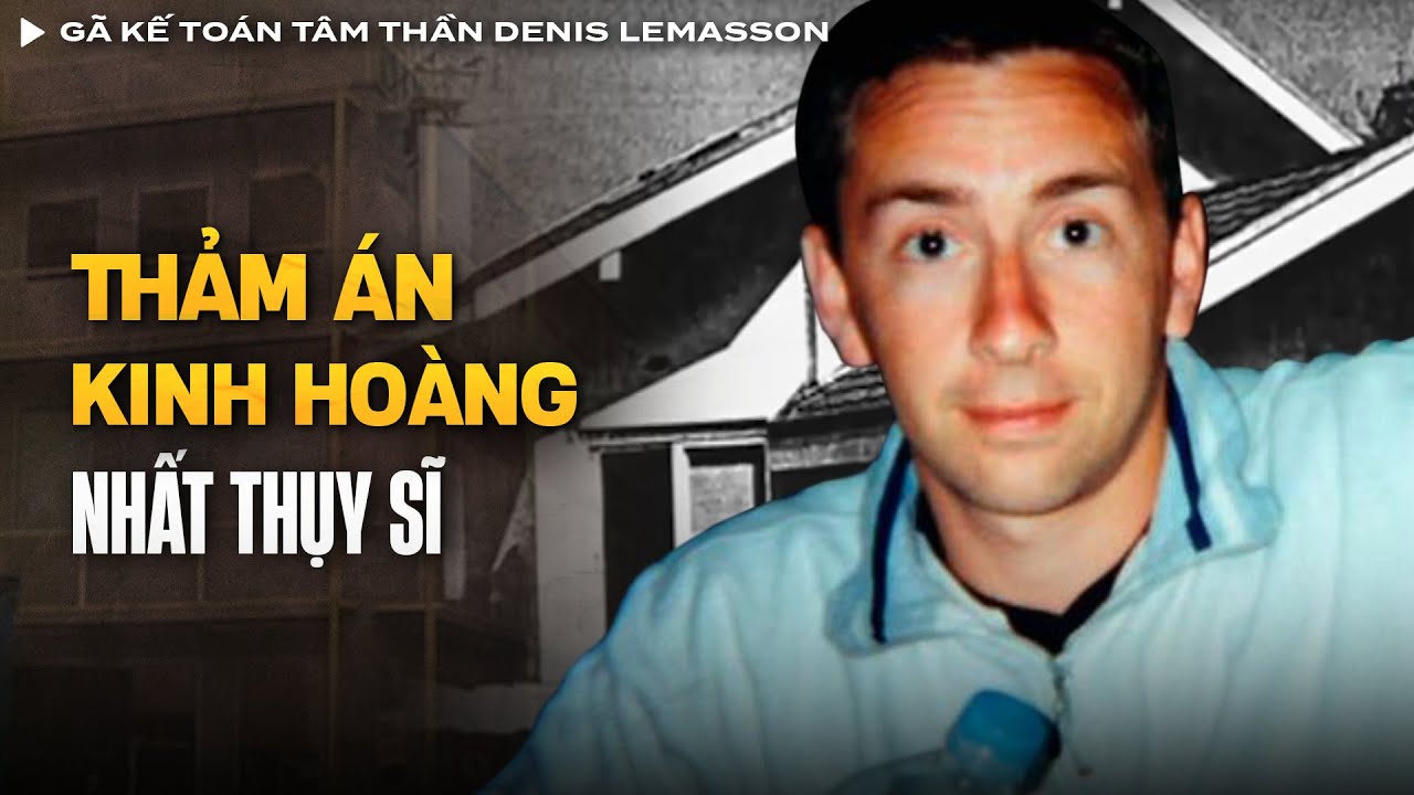 Thảm Án Gã Kế Toán Tâm Thần Denis Lemasson - Nghề Kế Toán Là Một Nghề Nguy Hiểm | Vụ Án Có Thật ...