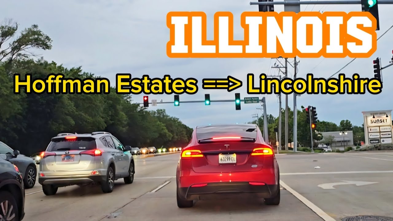 4IK Highway and street drive. Hoffman Estates ==》Lincolnshire, IL. NOW ...