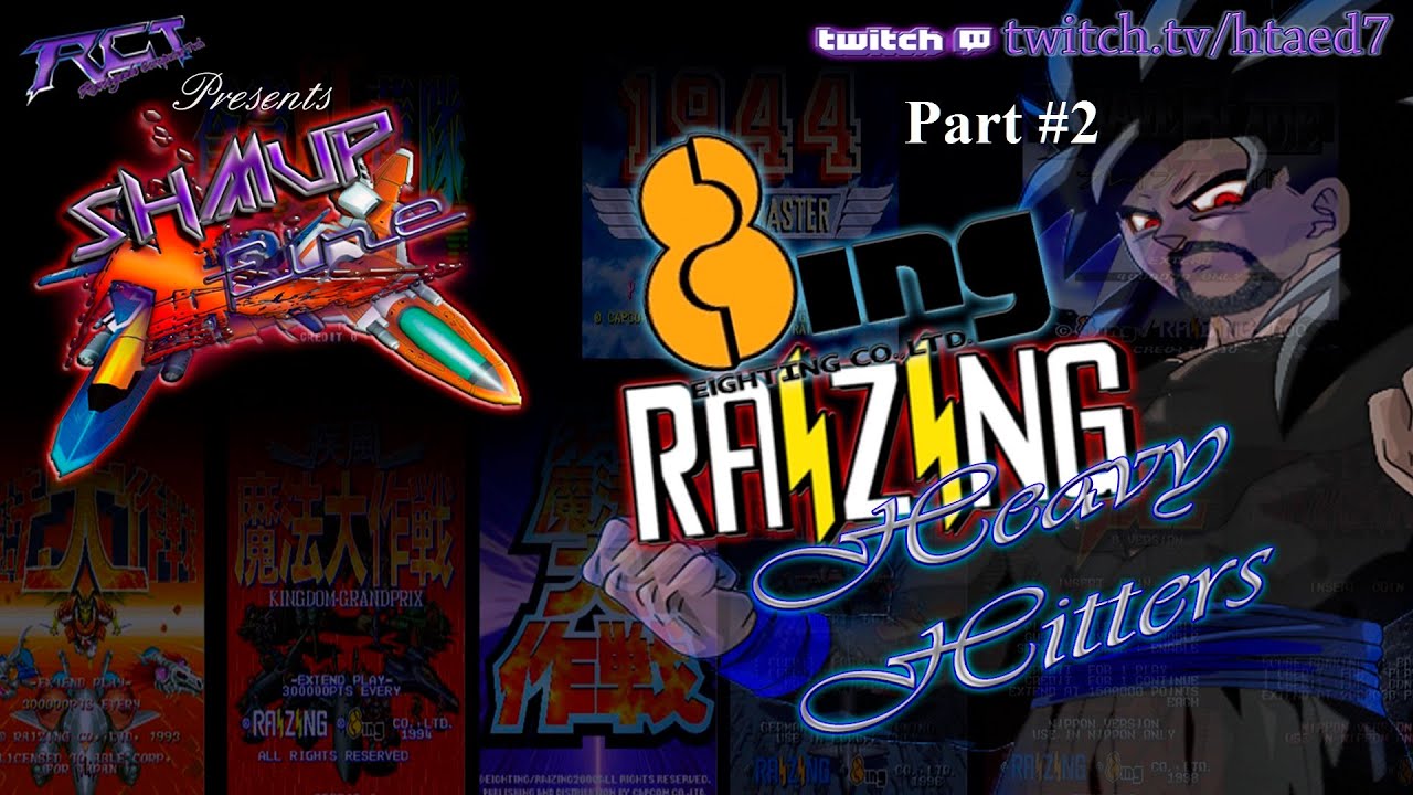 Shmups XFire: 8ing-Raizing (bonus Takumi game) (Htaed7-RCT) Part #2 ...