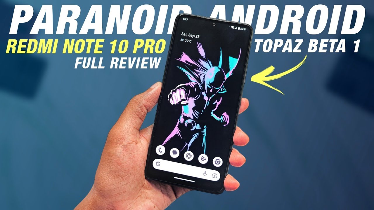 Paranoid Android Topaz Beta 1 For Redmi Note 10 Pro/Max - Android 13 ...