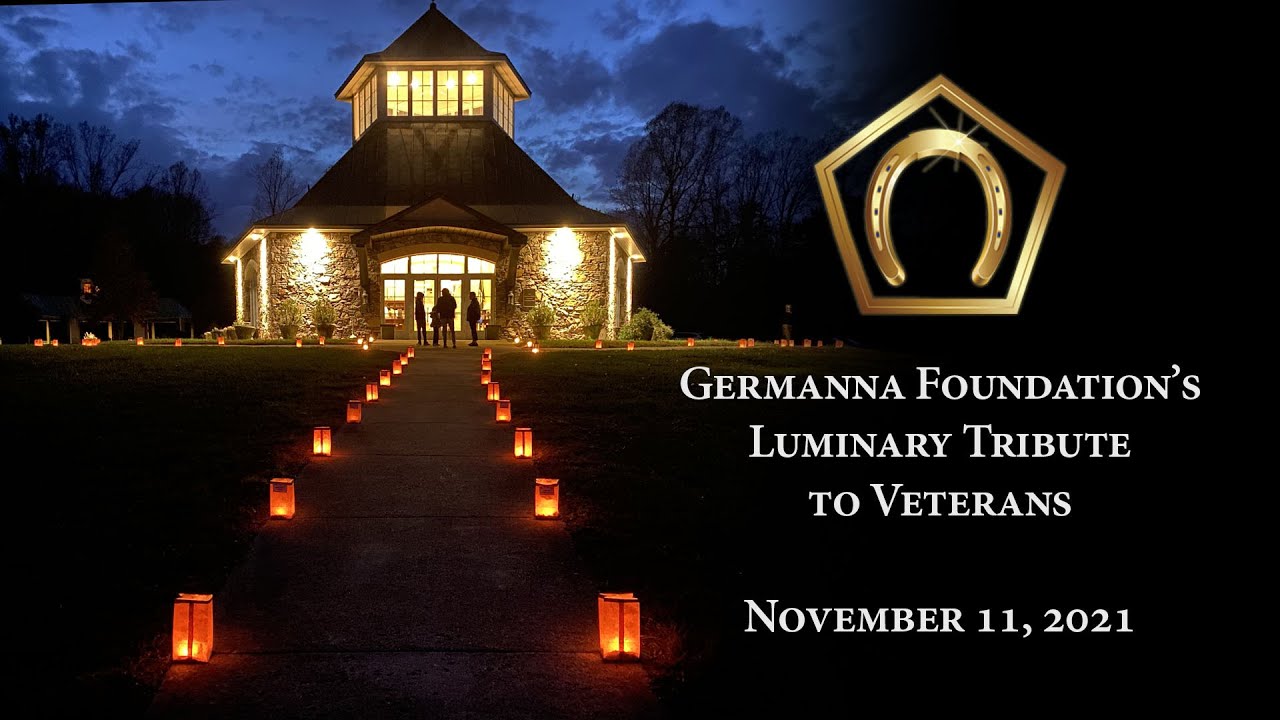 Germanna Foundation's Luminary Tribute to Veterans, November 11, 2021 ...