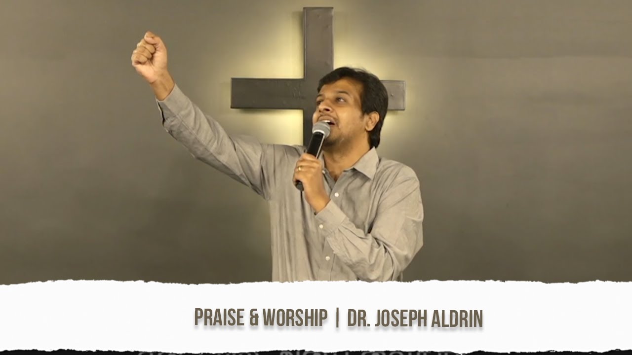 Praise & Worship | Dr. Joseph Aldrin | Tamil Christian Songs | Mount ...