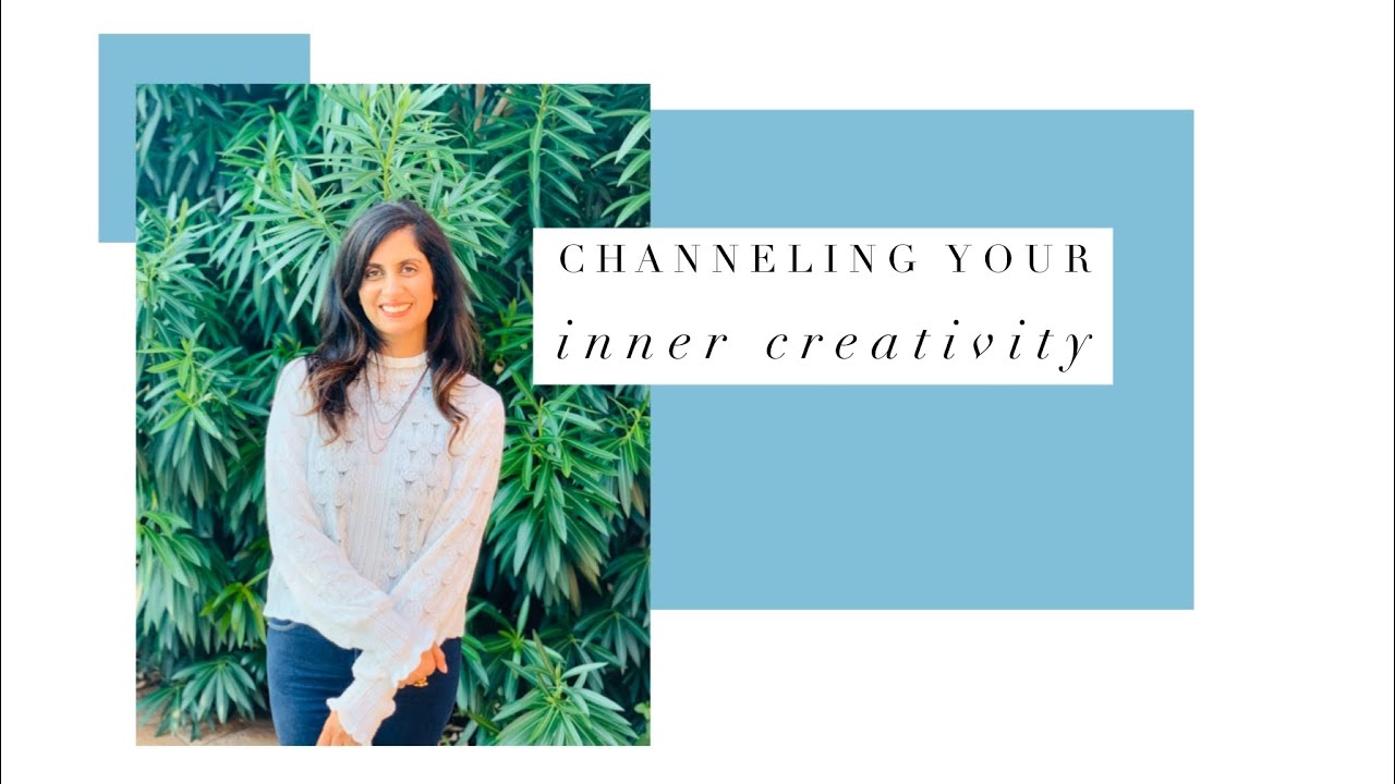 channeling your inner creativity - YouTube