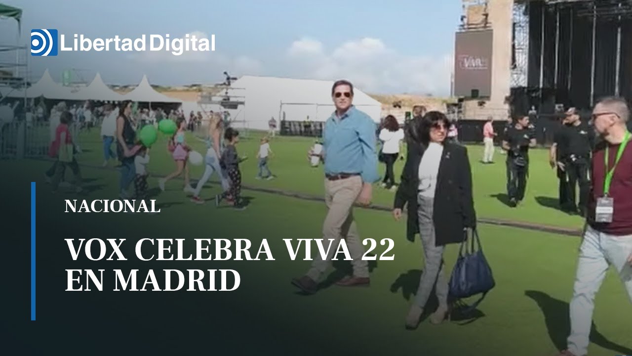 Vox celebra Viva 22 en Madrid tras reformar su organigrama - YouTube