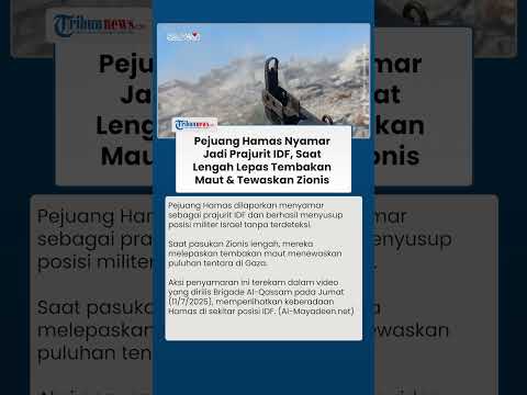 Pejuang Hamas Nyamar Jadi Prajurit Israel, Saat Lengah Lesatkan Tembakan Maut & Tewaskan Puluhan IDF