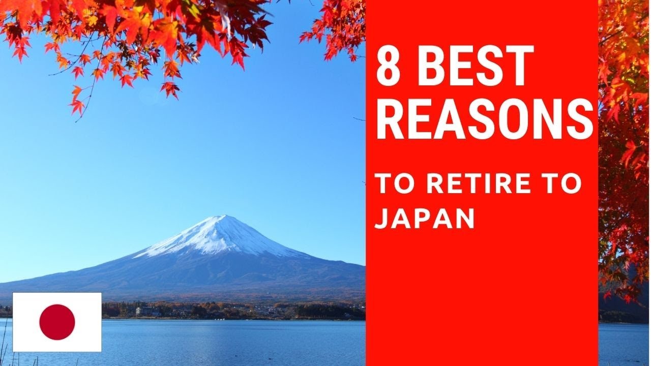 8 Best reasons to retire to Japan in 2022. Living in Japan! - YouTube