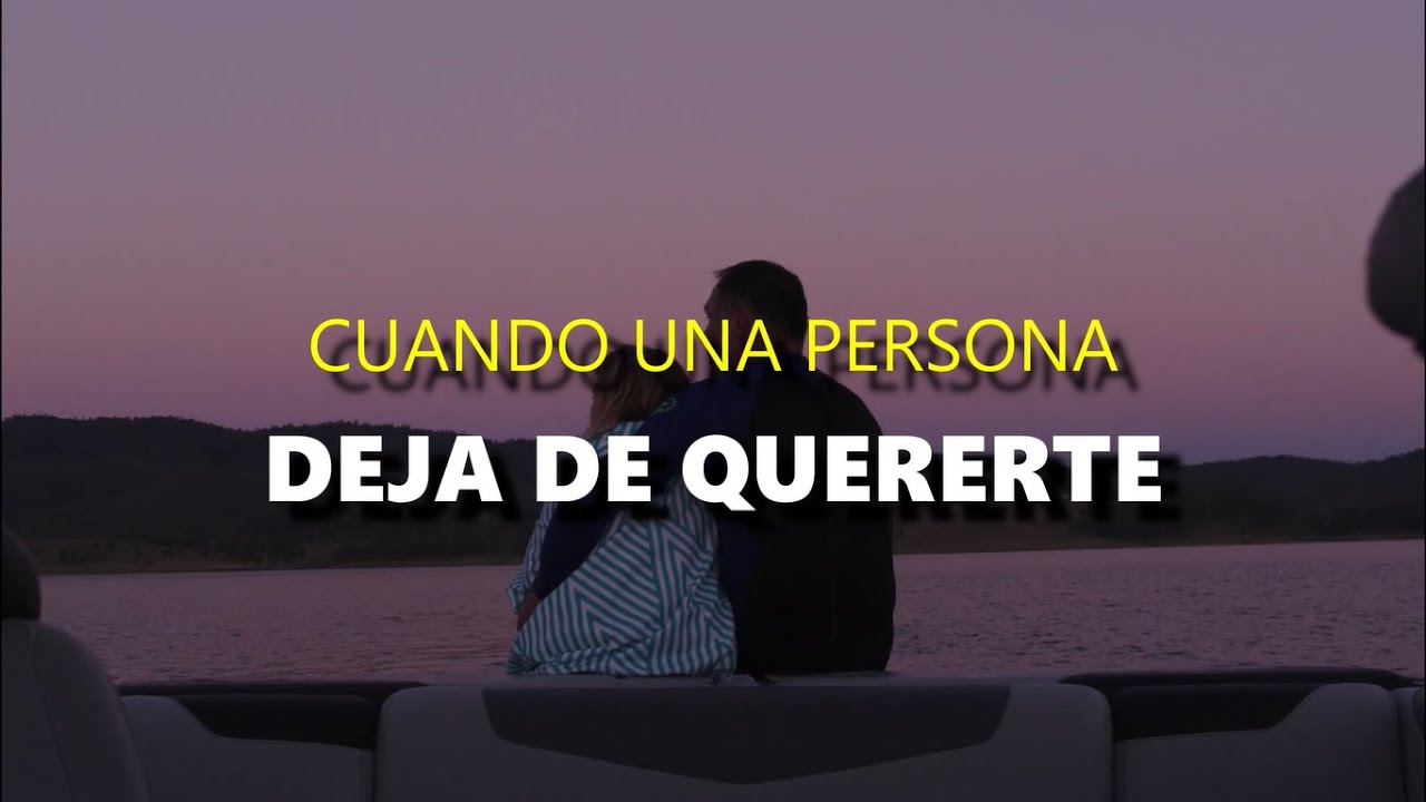 Esto HACE UNA PERSONA cuando deja de QUERERTE - YouTube