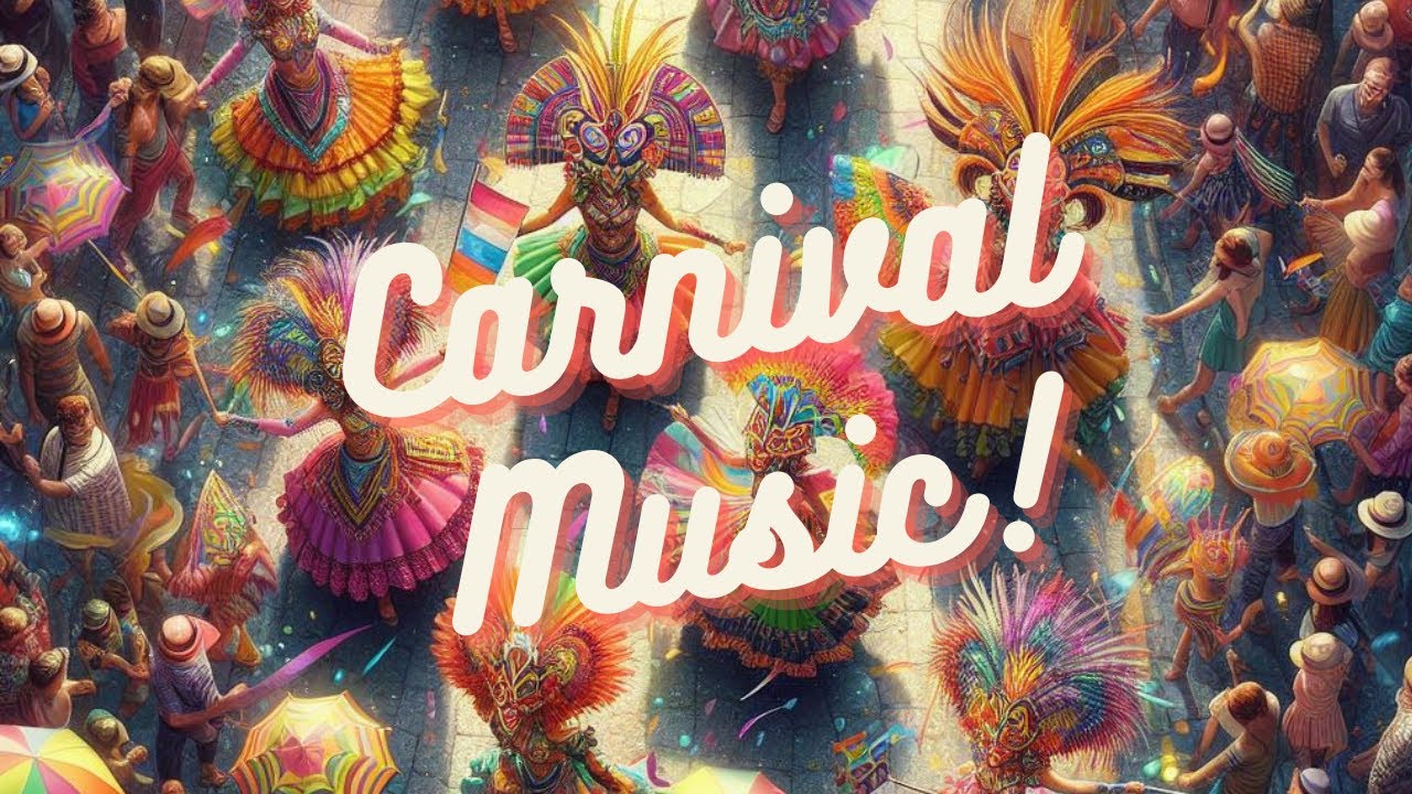 Carnival Music - YouTube