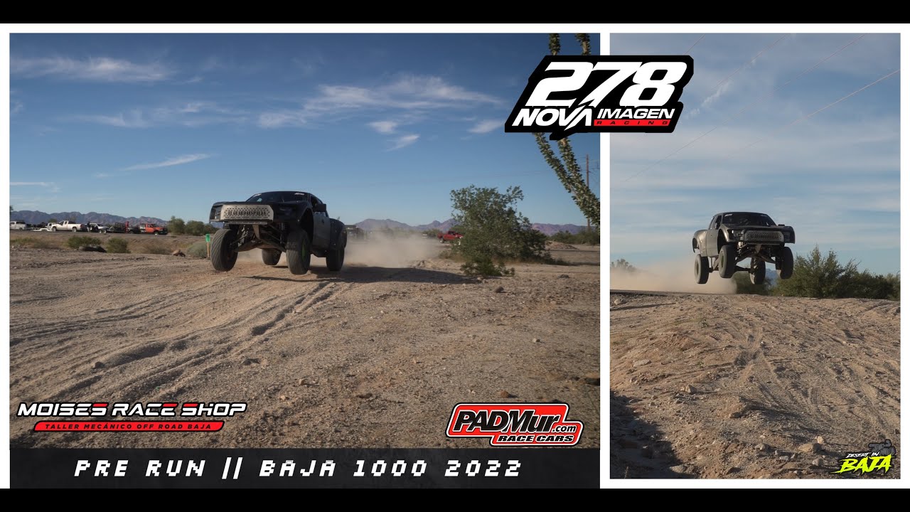 Pre Run Baja 1000 2022 || Nova Imagen Racing - YouTube