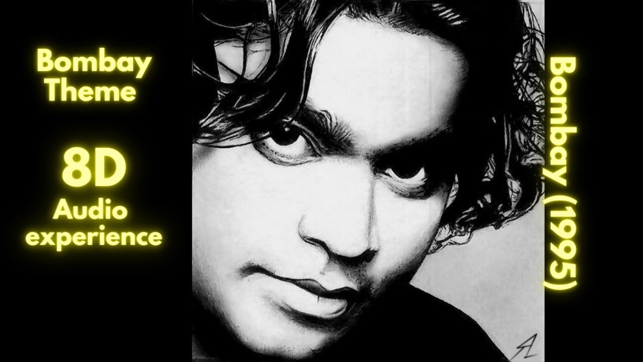 Bombay (1995) - Theme Music (8D Audio) | A. R. Rahman - YouTube