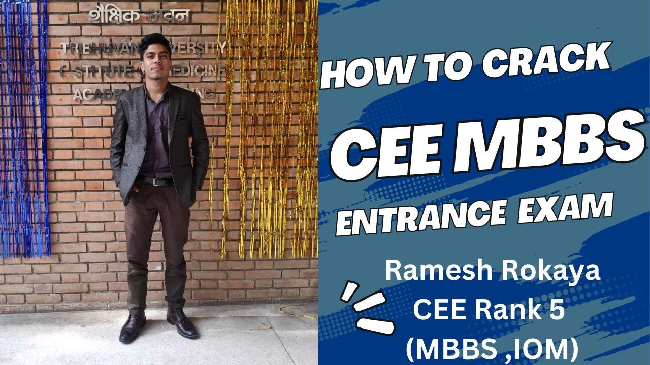 How to crack CEE MBBS Entrance Exam |Ramesh Rokaya, CEE Rank 5| - YouTube