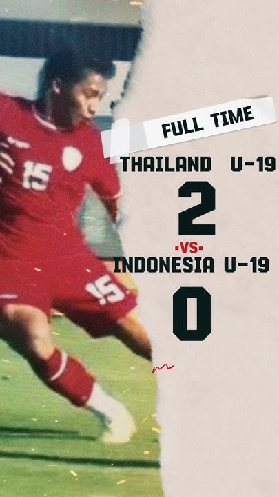 hasil pertandingan Indonesia vs Thailand u-19 soul eou cup 2024#hasilsepakbolaterbaru #timnas ...