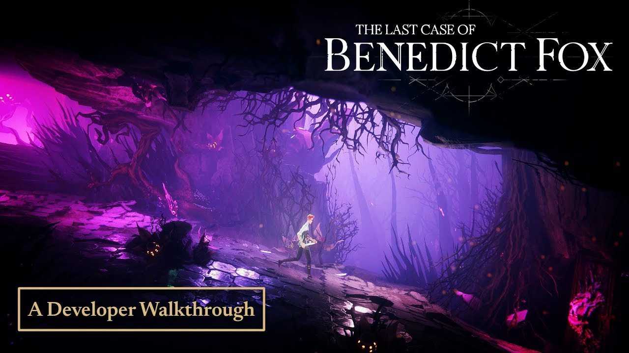 The Last Case of Benedict Fox - Developer Walkthrough - YouTube