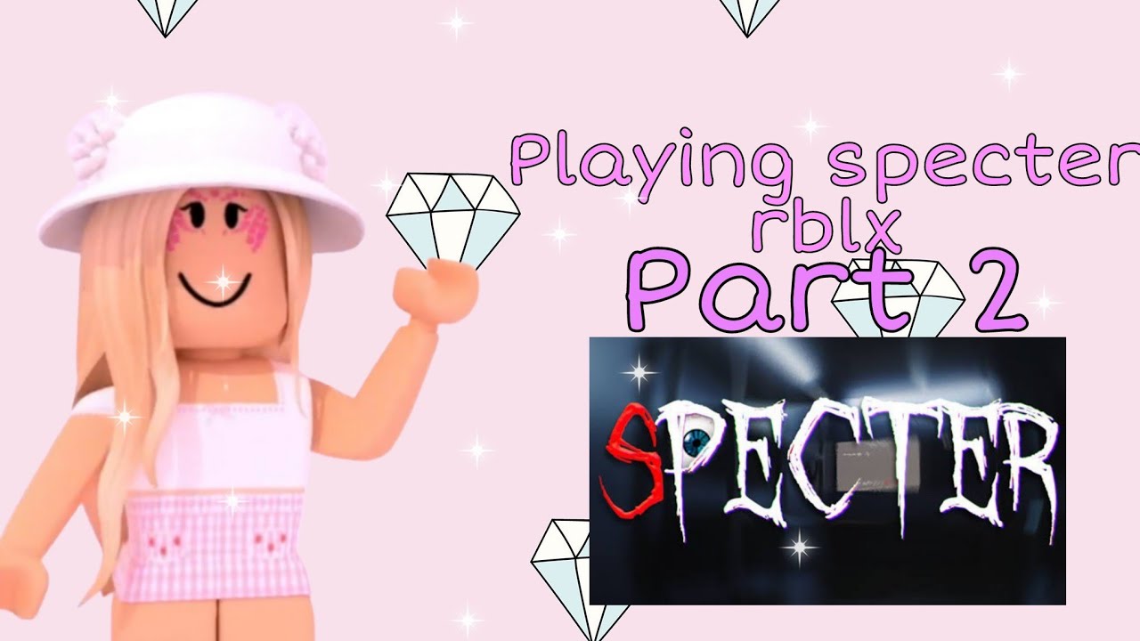 Playing roblox specter Part 2 guide - YouTube