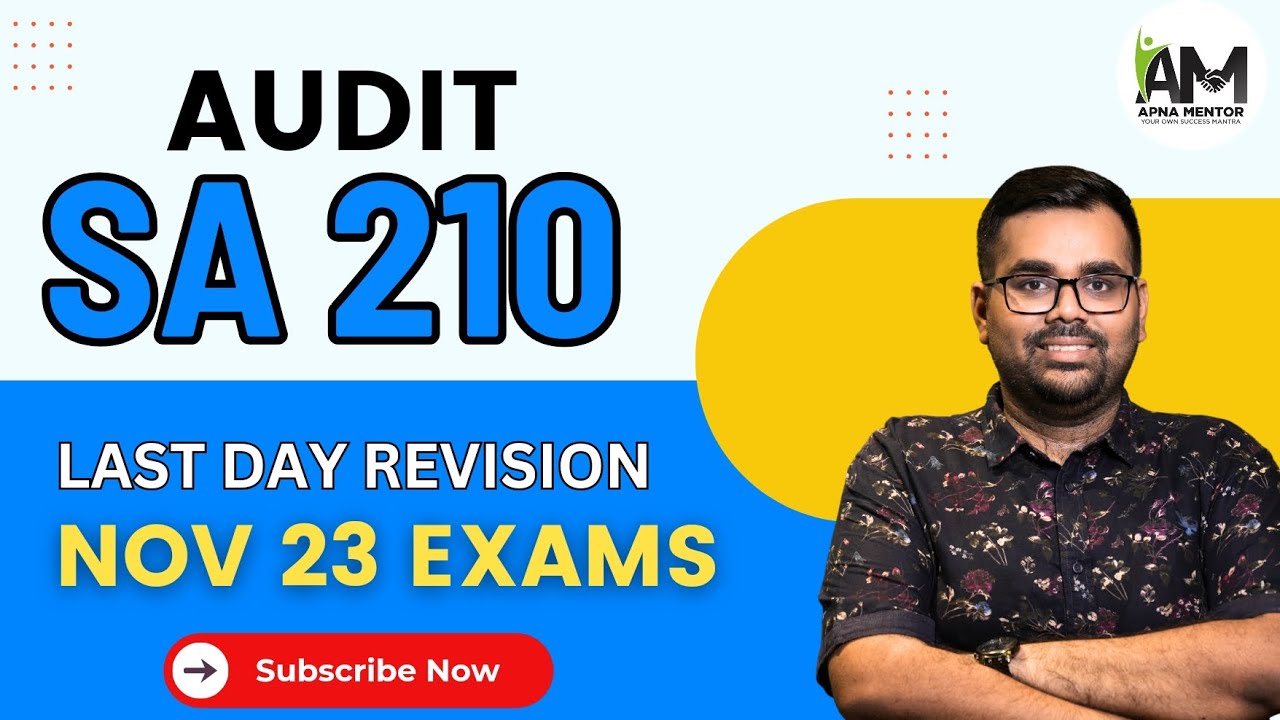 SA 210 | Last Day Revision | Audit | Nov 23 exams | CA Sanidhya Saraf ...