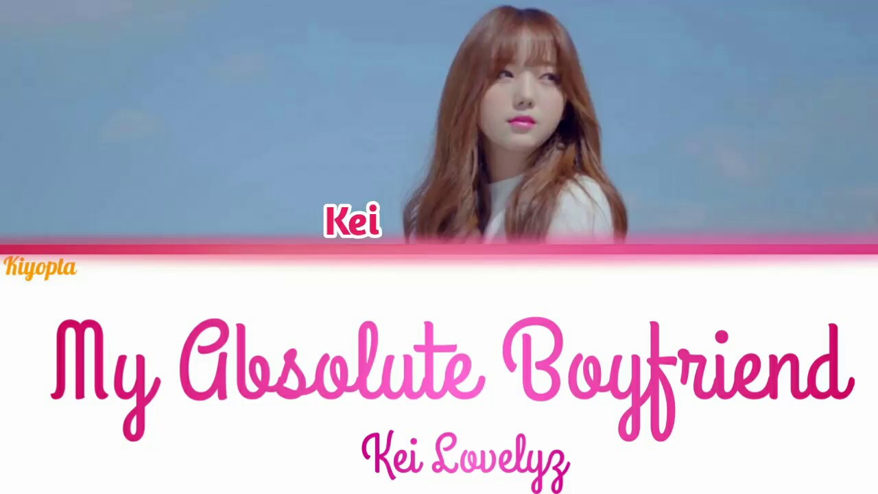 Kei – (My Absolute Boyfriend) Lyrics My Absolute Boyfriend OST Pt 4 ...