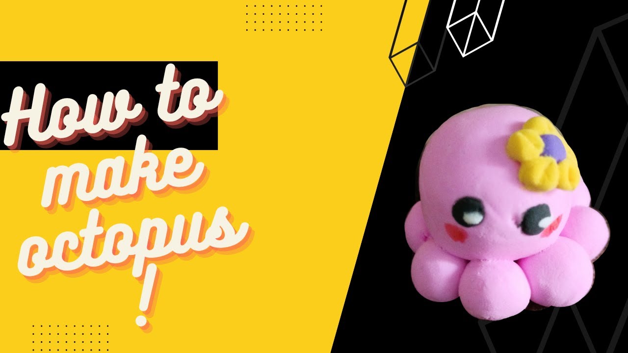how to make octopus using clay - how to make a polymer clay octopus - YouTube
