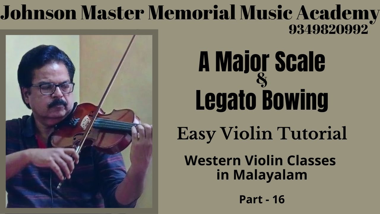 A MAJOR SCALE AND LEGATO BOWING | WESTERN VIOLIN CLASSES | PART 16 ...