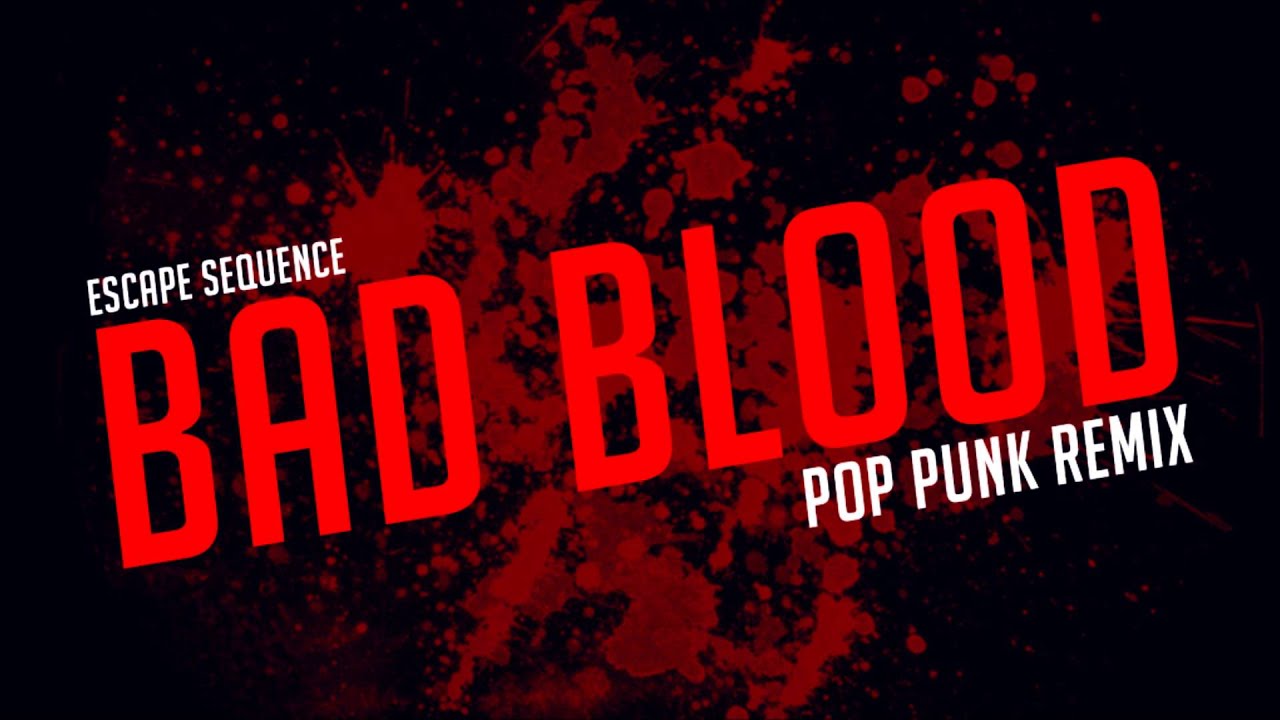 Taylor Swift - Bad Blood (Pop Punk Cover) - YouTube